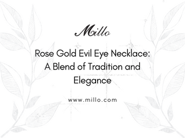 Rose Gold Evil Eye Necklace: Elegance Meets Tradition | Millo Jewelry ...